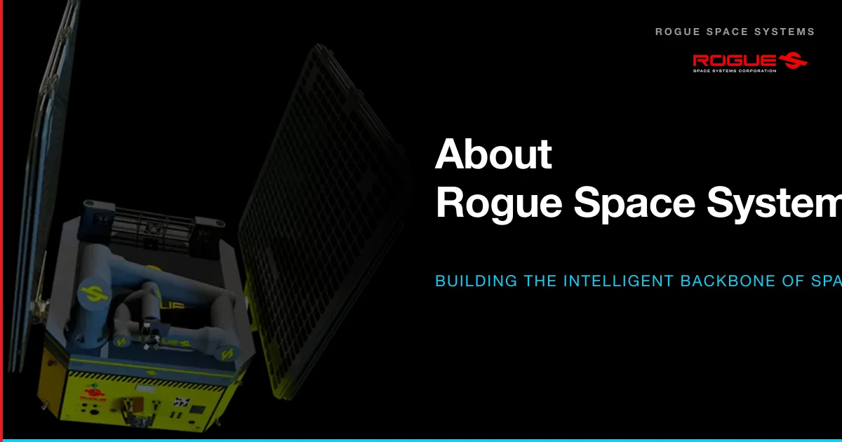 About Rogue Space Systems — In-Space Infrastructure
