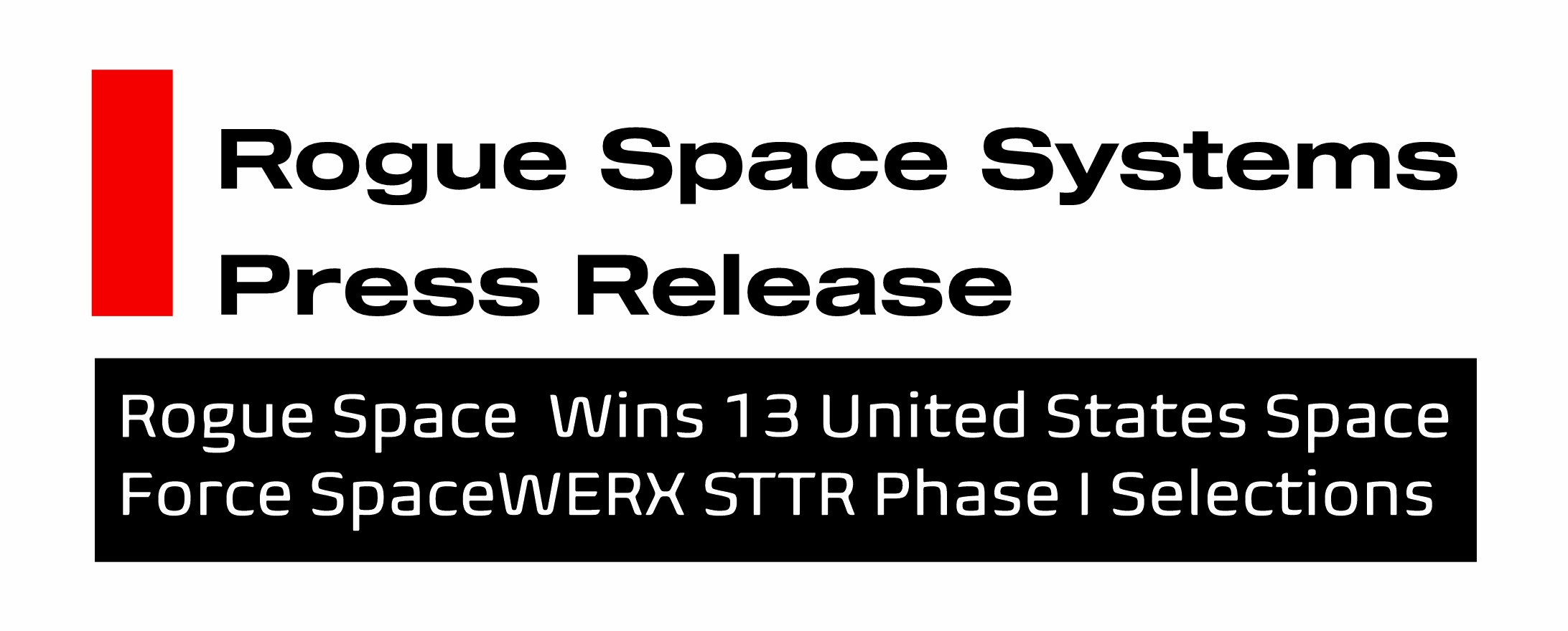 Rogue Space Systems Wins 13 United States Space Force SpaceWERX STTR ...