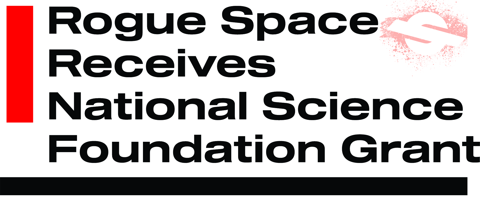 Rogue Space Systems Receives National Science Foundation Grant - Rogue ...